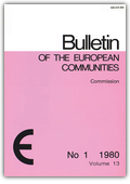 Bulletin of the European Communities. No 1/1980, Volume 13 ...